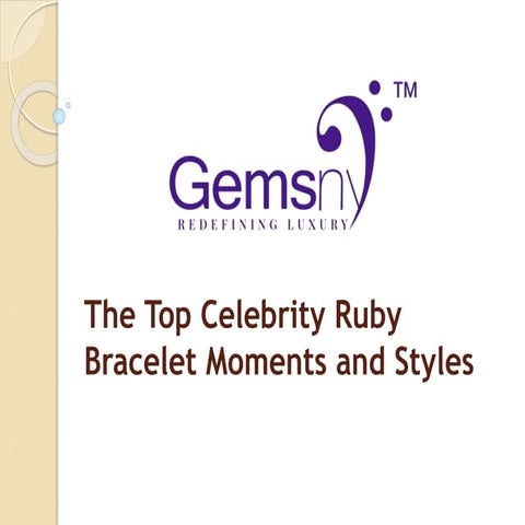 Red Carpet Ready: Celebrity Style Inspiration for Ruby Bracelets | PPT