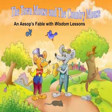 The Town Mouse and the Country Mouse - An Aesop's Fable with Wisdom ...