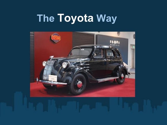 The Toyota Way- 14 Management Principles | PPT
