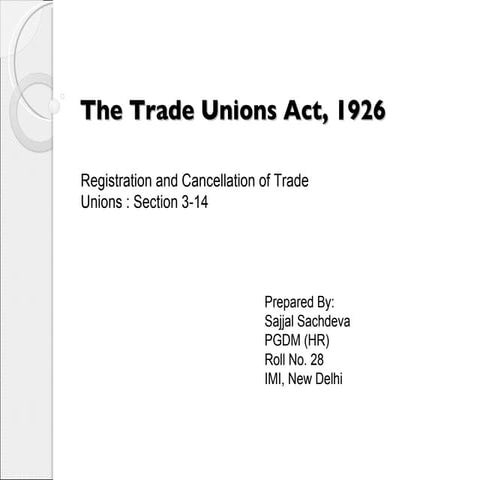 The Trade Unions Act Regt&Cancln | PPT