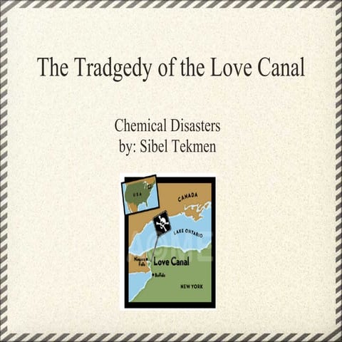 The tradgedy of_the_love_canal-1 | PPT