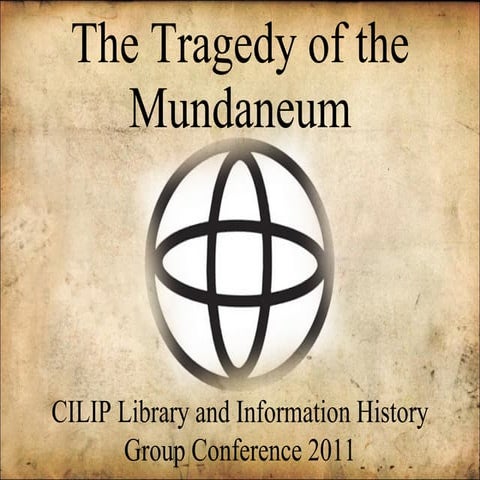 The Tragedy of the Mundaneum | PPT | Museums & Galleries | Attractions