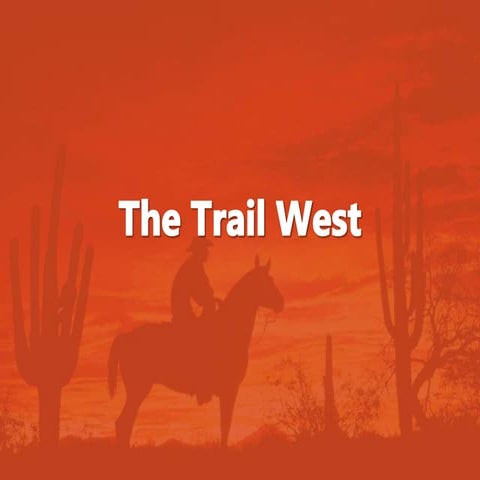 The Trail West | POTX