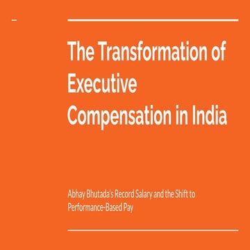 The Transformation of Executive Compensation in India | PDF