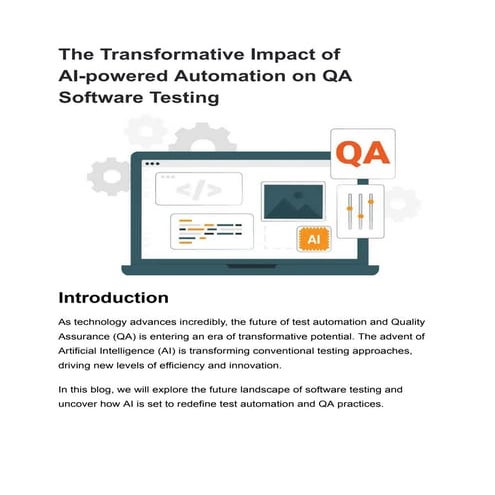 The Transformative Impact Of Ai Powered Automation On Qa Software Testingpdf 