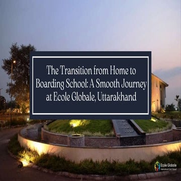 The Transition from Home to Boarding School A Smooth Journey at Ecole ...