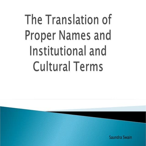 The Translation Of Proper Names And Institutional Andop | PPT