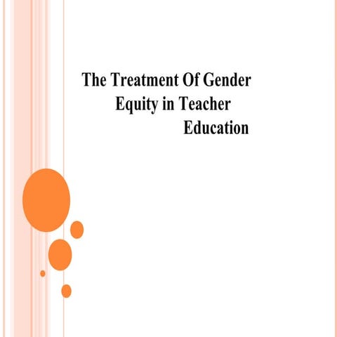 The treatment of gender equity in teacher education | PPT