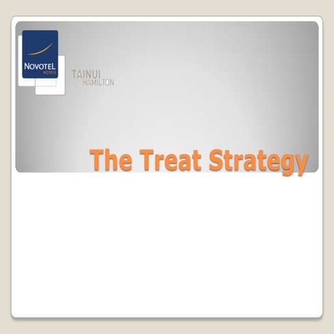 The treat strategy | PPTX