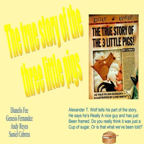 The true Story Of The Three Little Pigs | PPT