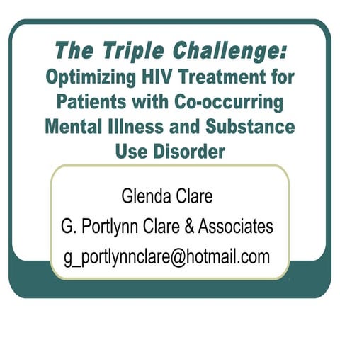 The Triple Challenge: Optimizing HIV Treatment for Patients with Co ...