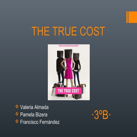 Ficha técnica del documental "The true cost" | PPT