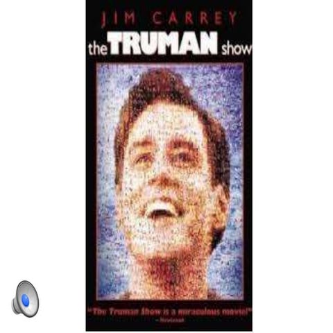 The Truman Show - Emotional and Instinctual | PPT