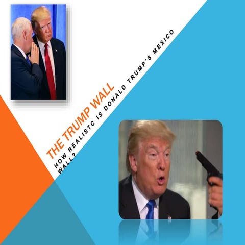 The trump wall | PPTX