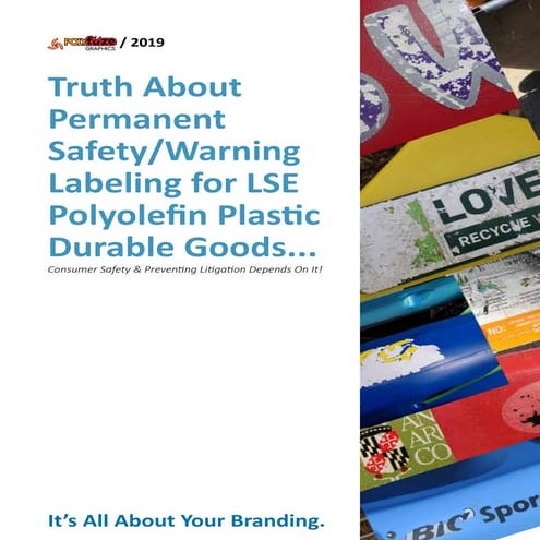 The truth about permanent safety warning labeling for lse polyolefin ...