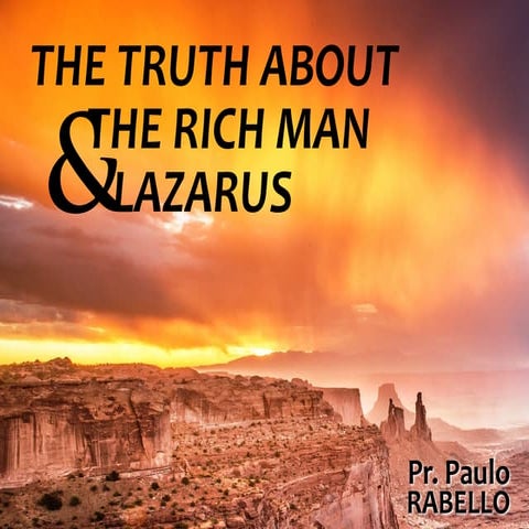 The Truth About Death Part 4 - Truth About The Rich Man & Lazarus | PDF