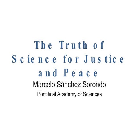 The truth of science for justice and peace(4) | PPT