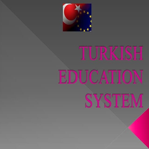 The turkish educational system | PPTX