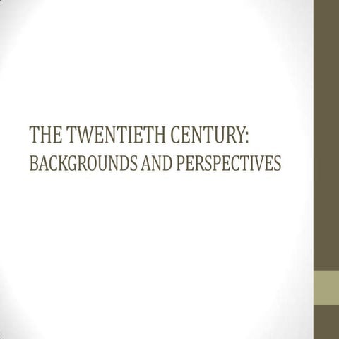 The twentieth century | PPTX