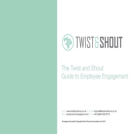 The Twist and Shout Guide to Employee Engagement | PDF