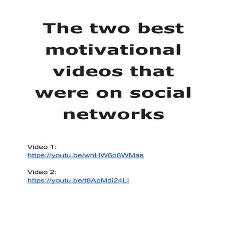 The two best motivational Video.pdf