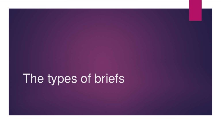 The Types Of Briefs the-types-of-briefs