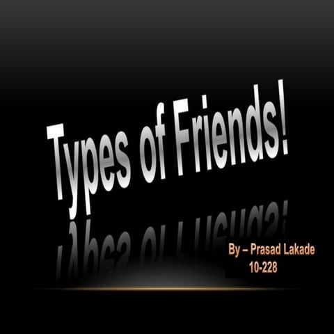 The types of friends | PPTX