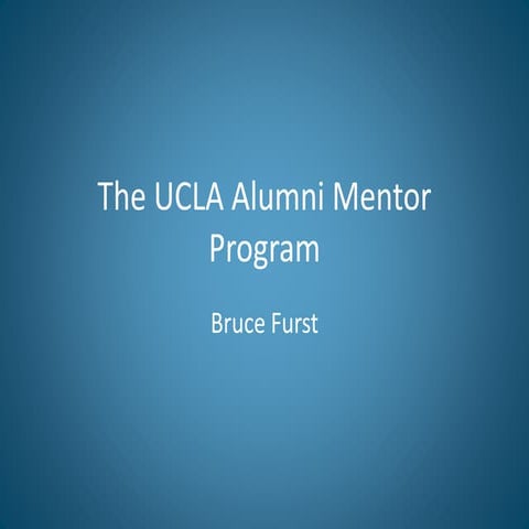 The UCLA Alumni Mentor Program | PPT