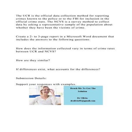 The UCR is the official data collection method for reporting crimes .docx