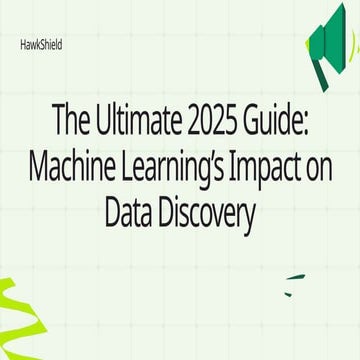 The Ultimate 2025 Guide Machine Learning’s Impact on Data Discovery.pptx