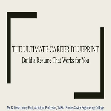 The Ultimate CAREER Blueprint - Build a resume that works for you.pptx