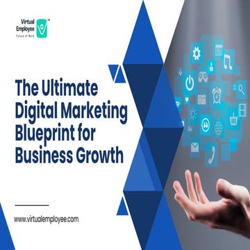 The Ultimate Digital Marketing Blueprint for Business Growth | PDF