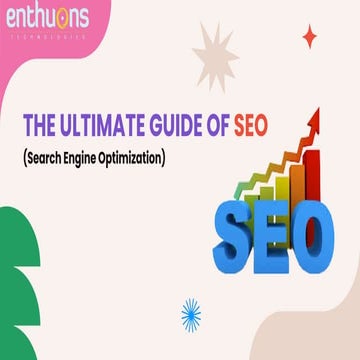 THE ULTIMATE GUIDE OF SEO (Search Engine Optimization | PDF | Search | Internet