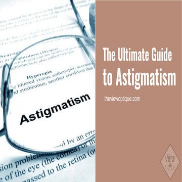 The Ultimate Guide to Astigmatism.pdf