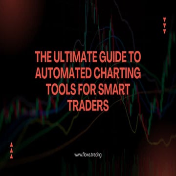 Ultimate Guide to Automated Charting Tools for Smart Traders | PDF