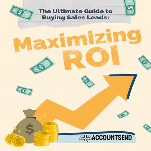 The Ultimate Guide to Buying Sales Leads Maximizing ROI | PDF