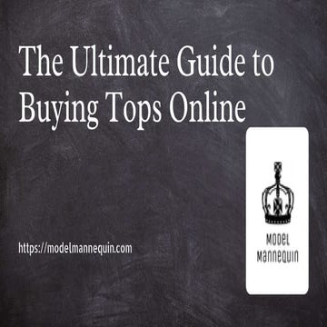 The Ultimate Guide to Buying Tops Online.pdf