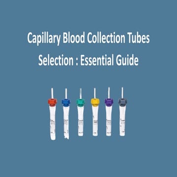 Capillary Blood Collection Tubes: The Complete Guidebook | PPTX