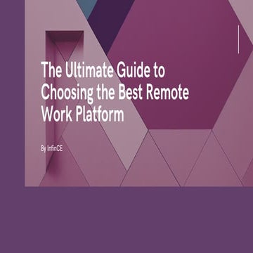 The Ultimate Guide to Choosing the Best Remote Work Platform | PPT