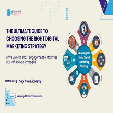 The Ultimate Guide to Choosing the Right Digital Marketing Strategy | PDF