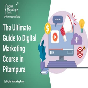 The Ultimate Guide to Digital Marketing Course in Pitampura.pptx