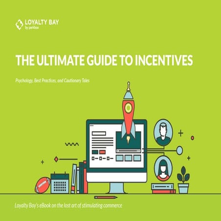 The ultimate guide to incentives | PDF