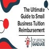 The Ultimate Guide to Tuition Reimbursement.pptx