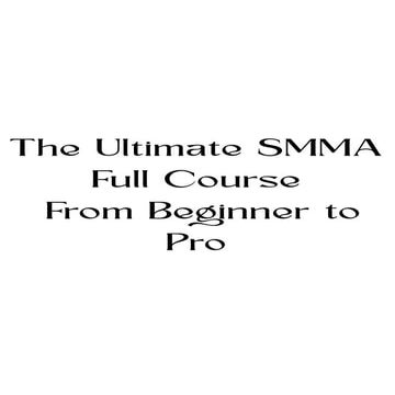 The Ultimate SMMA Full Course From Beginner to Pro.pdf