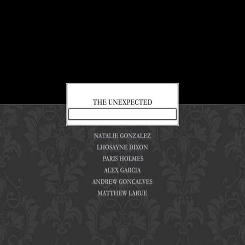 The unexpected | PPTX