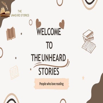 _THE UNHEARD STORIES (1).pptx