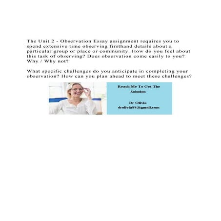 The Unit 2 - Observation Essay assignment requires you to spen.docx