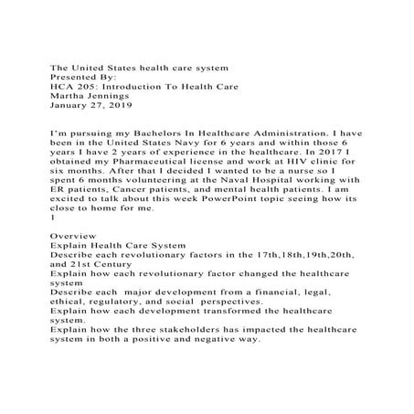 The United States health care system Presented By HCA 205 .docx