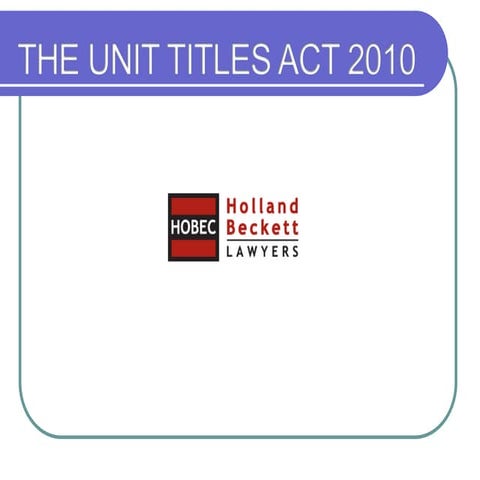 The unit titles act 2010 | PDF | Real Estate Buying and Selling | Real ...