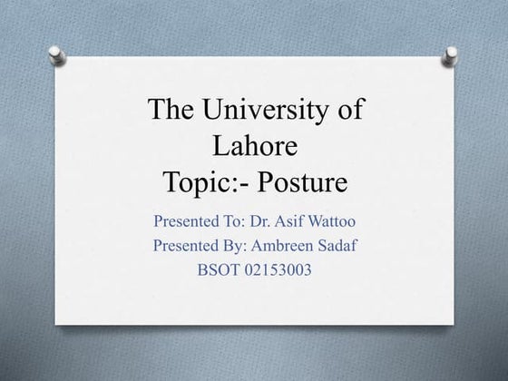 Posture- Physical Therapy [VNSGU] | PPT